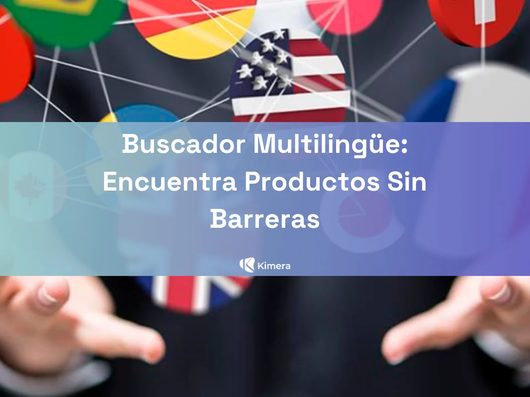 Buscador Multilingüe: Encuentra Productos Sin Barreras